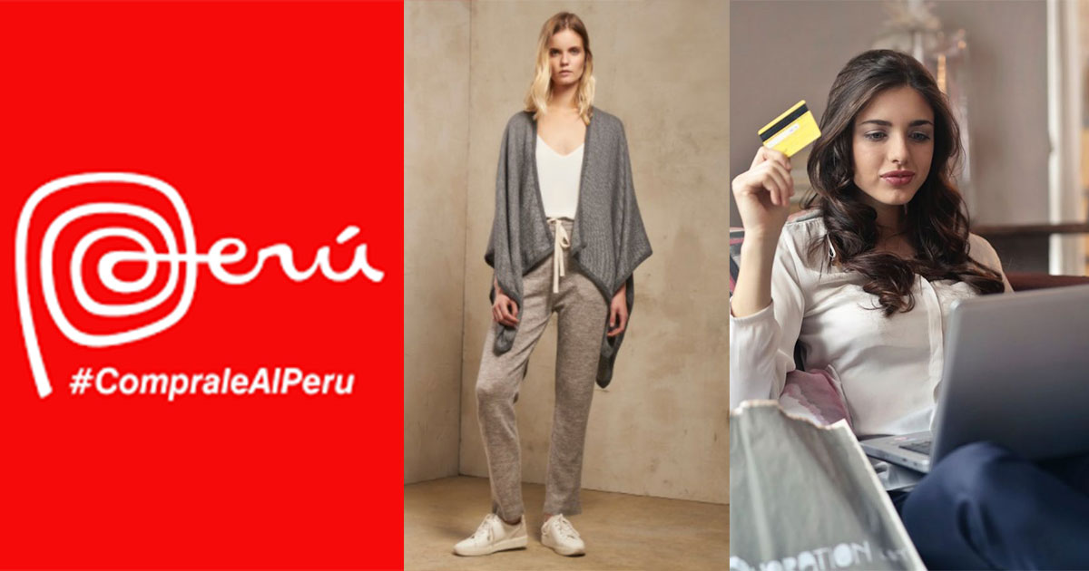 Cómprale al Perú, la clave para impulsar la industria de moda peruana ...