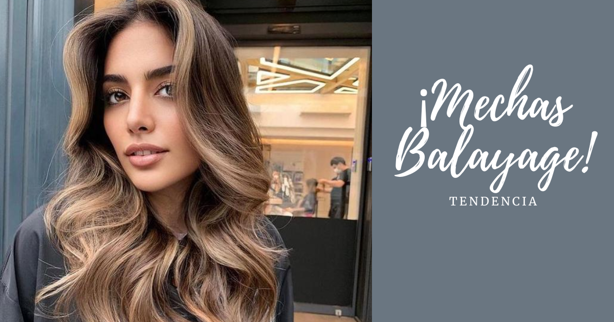 Mechas balayage: Entérate cómo elegir tu tono perfecto según lo que ...