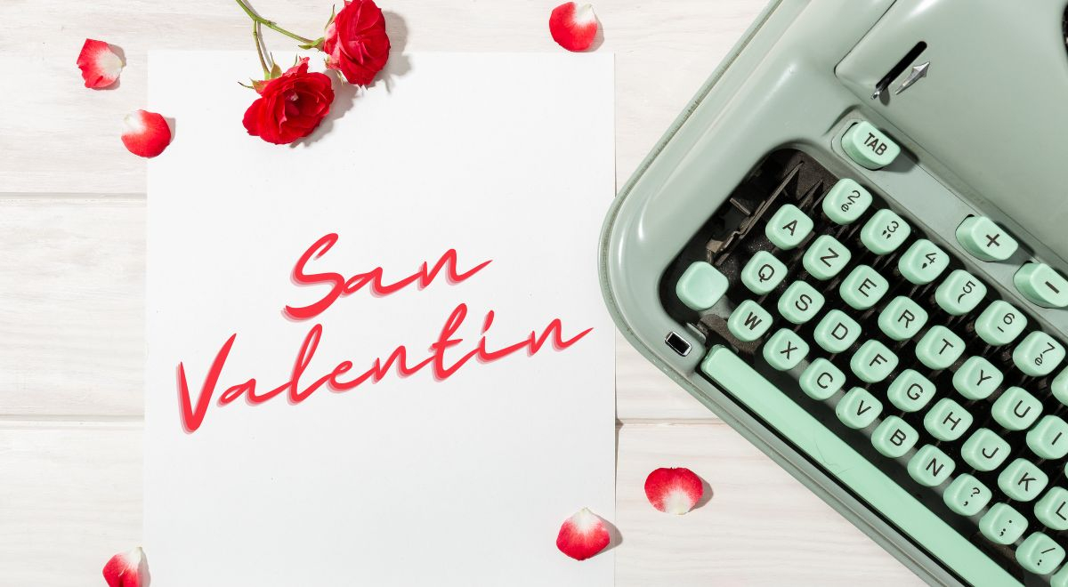 5 poemas de amor por el día de San Valentín ¡Enamórense aún más!