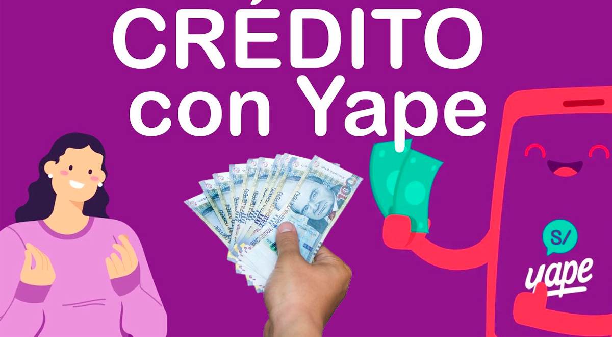 ¿Cómo obtener un CRÉDITO de HASTA 10 MIL SOLES a través de YAPE fácil y ...