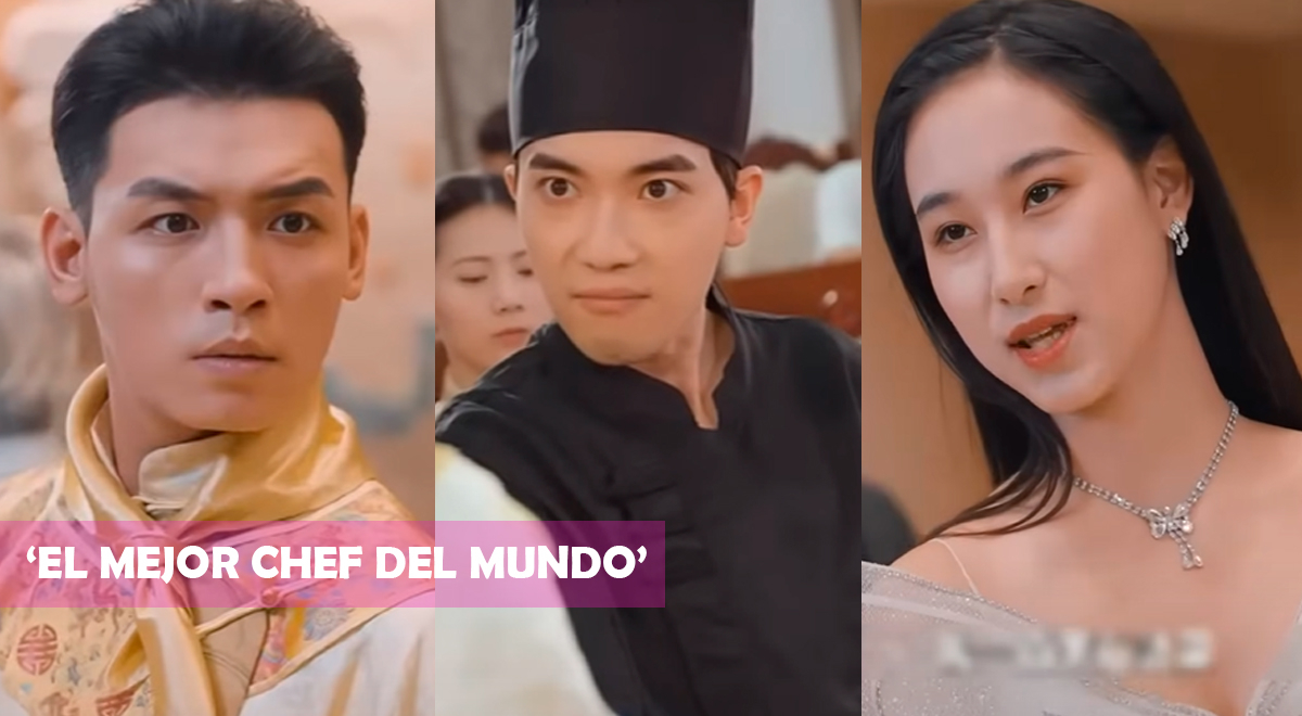 VER 'El mejor chef del mundo', drama chino en sub español: ¿En qué ...